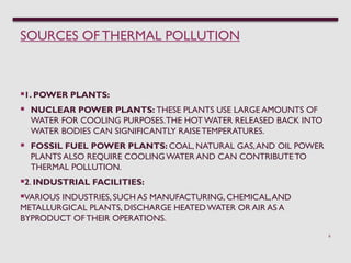 Thermal Pollution – Causes, Effects, and Solutions | PPTX