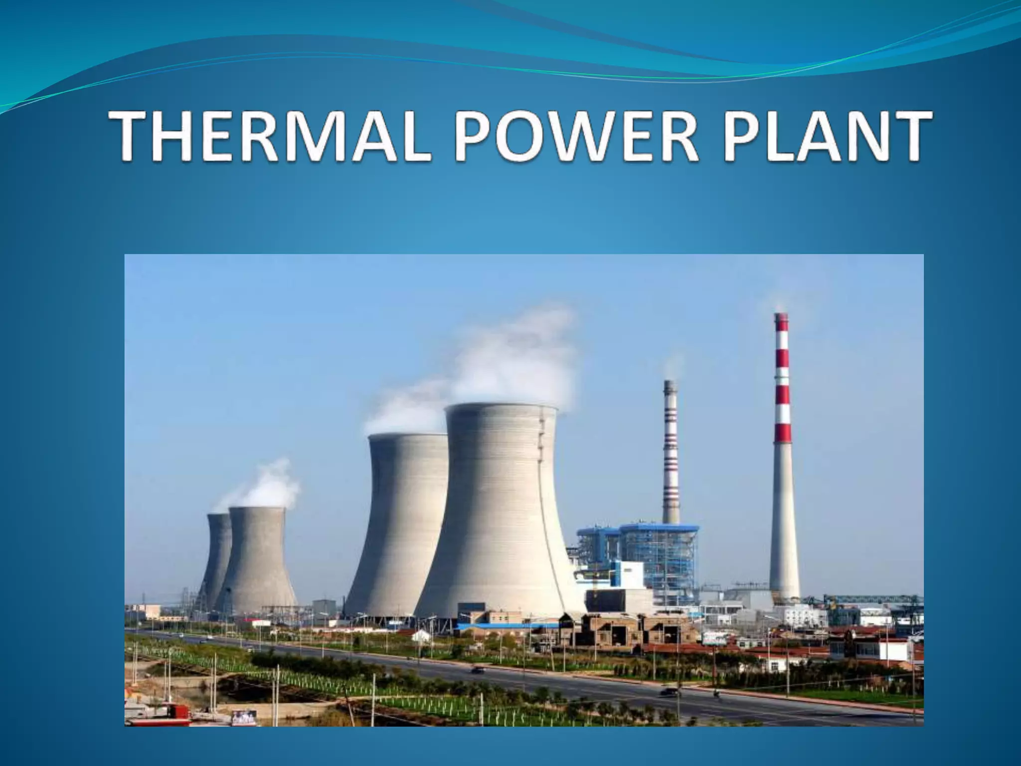 Thermal power plant ppt | PPTX