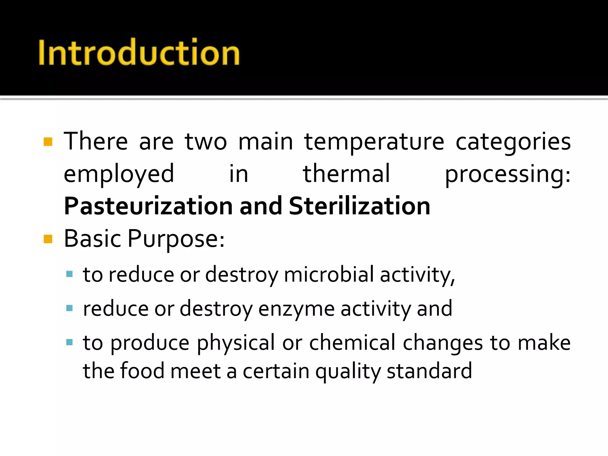 Thermal processing of food - batch and continuous-Dr KG/KCET | PPTX