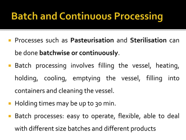 Thermal processing of food - batch and continuous-Dr KG/KCET | PPTX | Cooking | Food & Drink