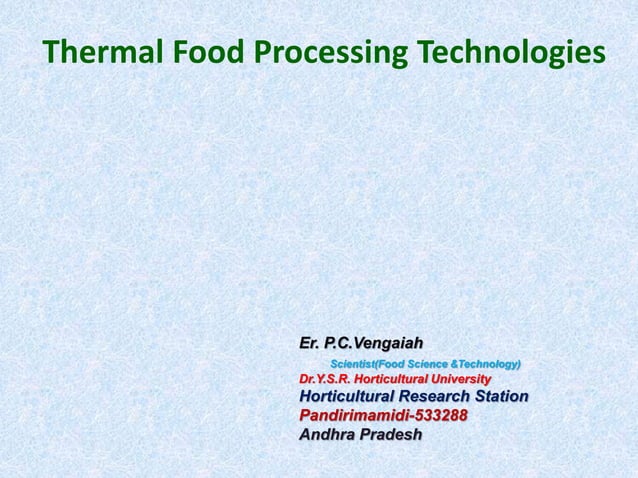 Thermal processing technologies | PPT | Cooking | Food & Drink