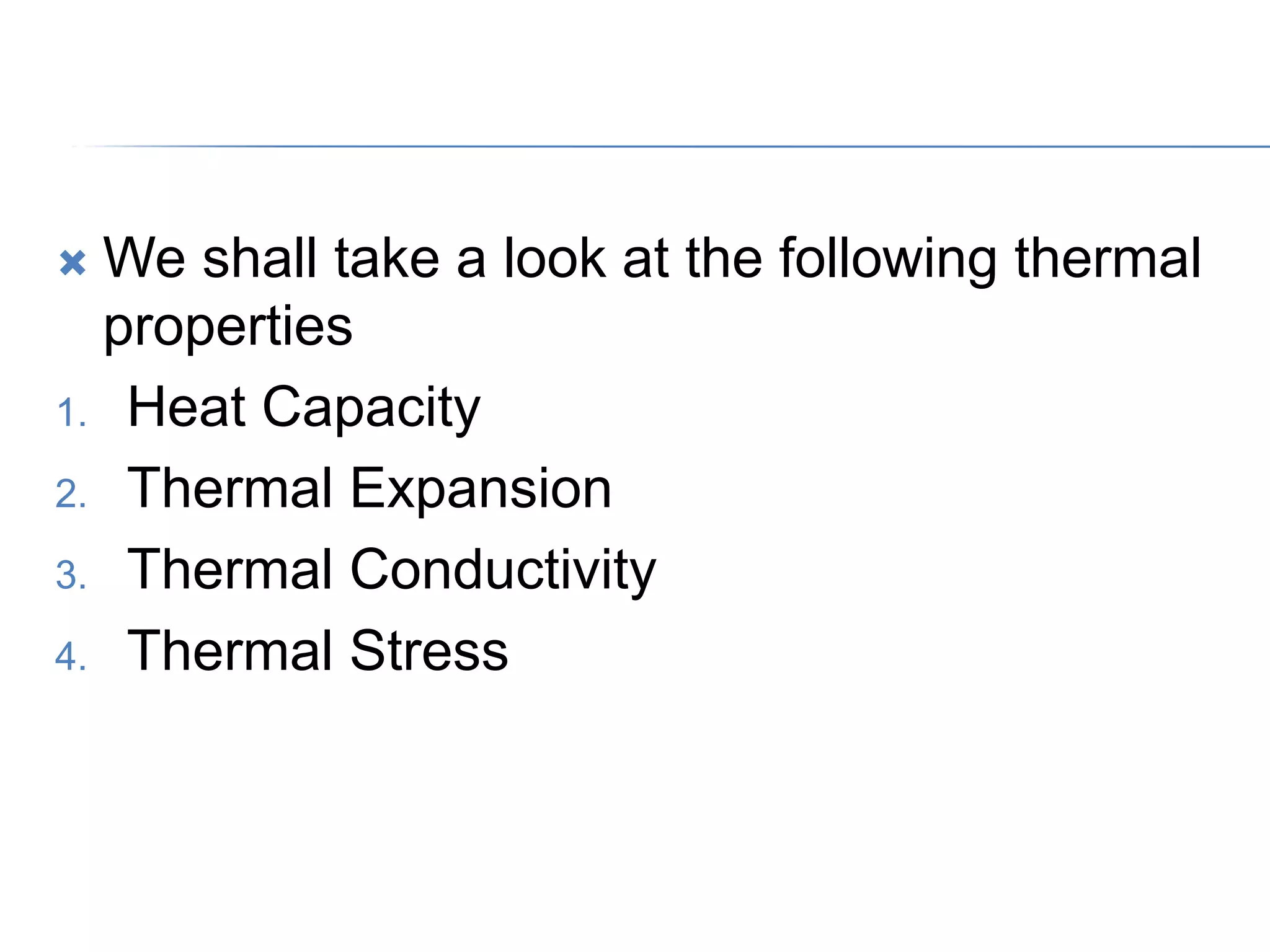 Thermal properties of materials | PPTX