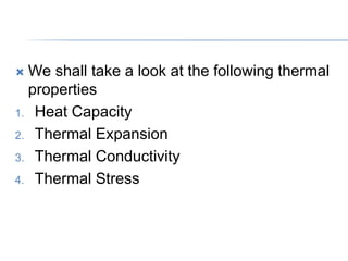 Thermal properties of materials | PPTX