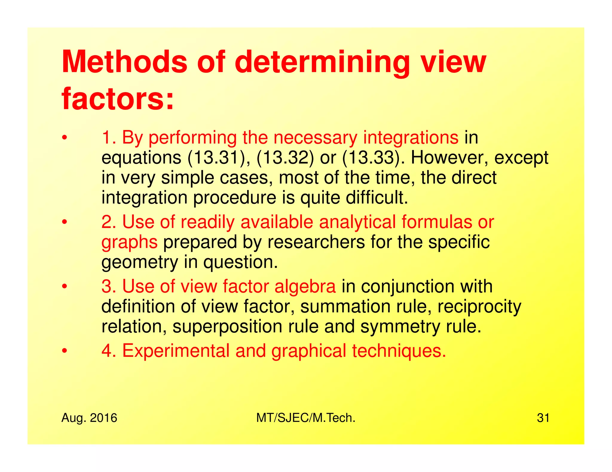 Thermal Radiation-II- View factors and Radiation energy exchange ...