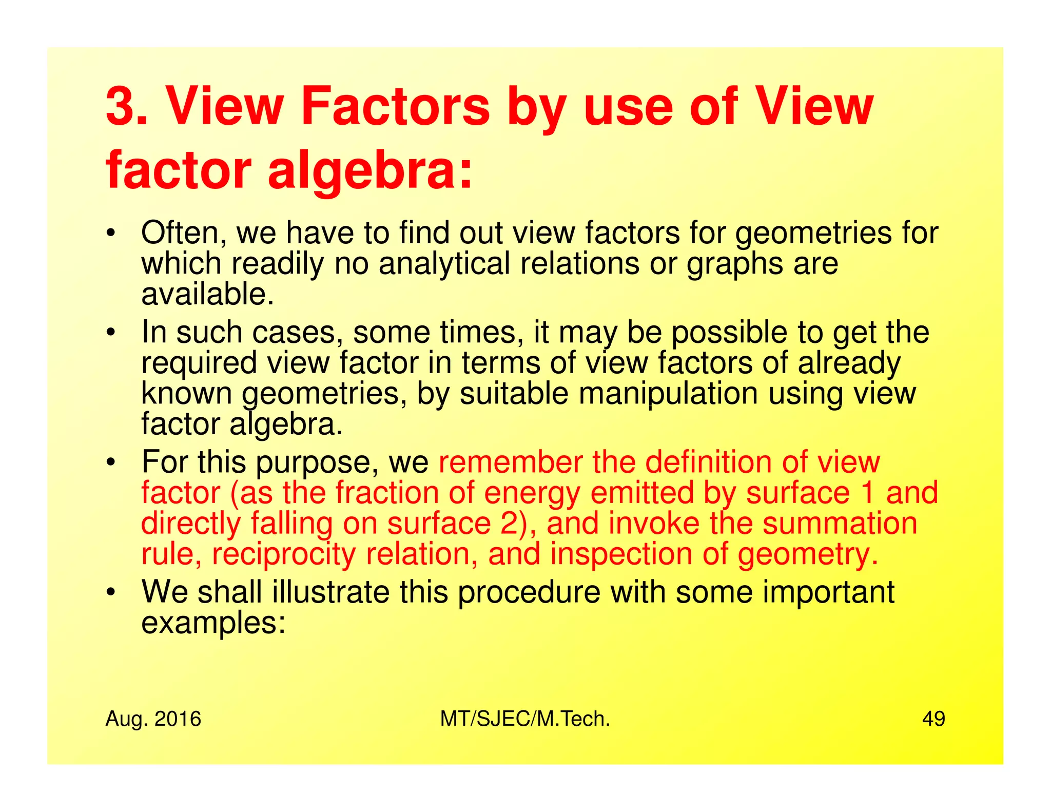 Thermal Radiation-II- View factors and Radiation energy exchange ...