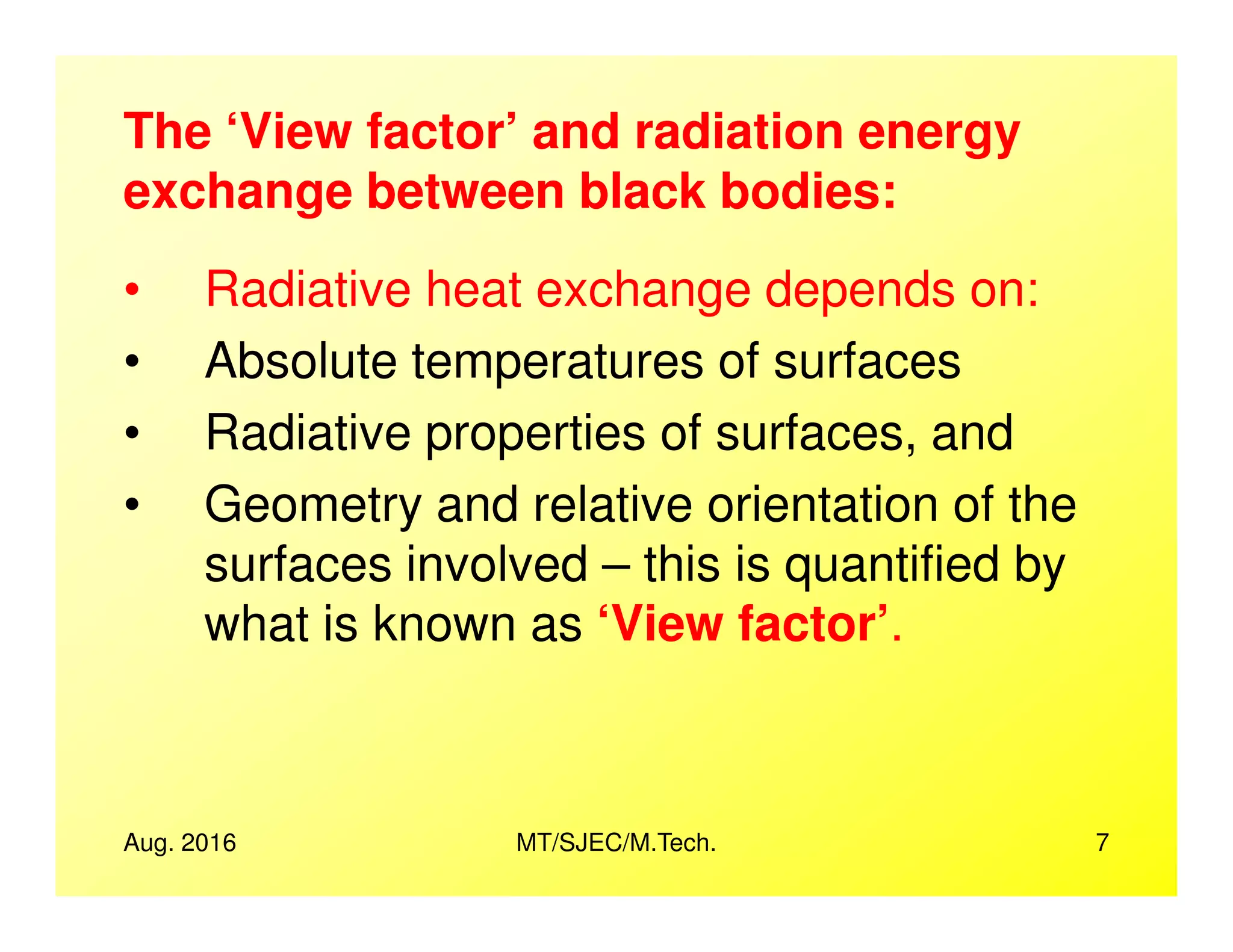 Thermal Radiation-II- View factors and Radiation energy exchange ...