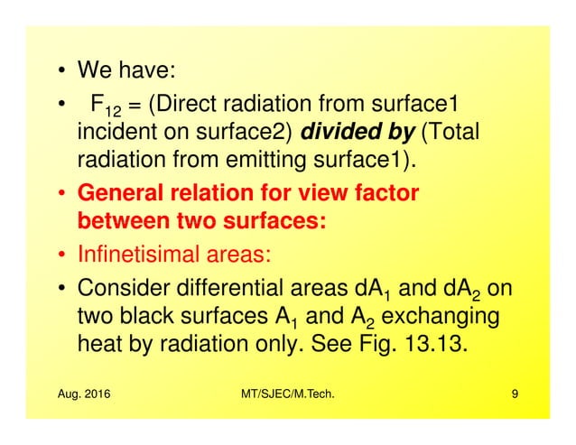 Thermal Radiation-II- View factors and Radiation energy exchange ...