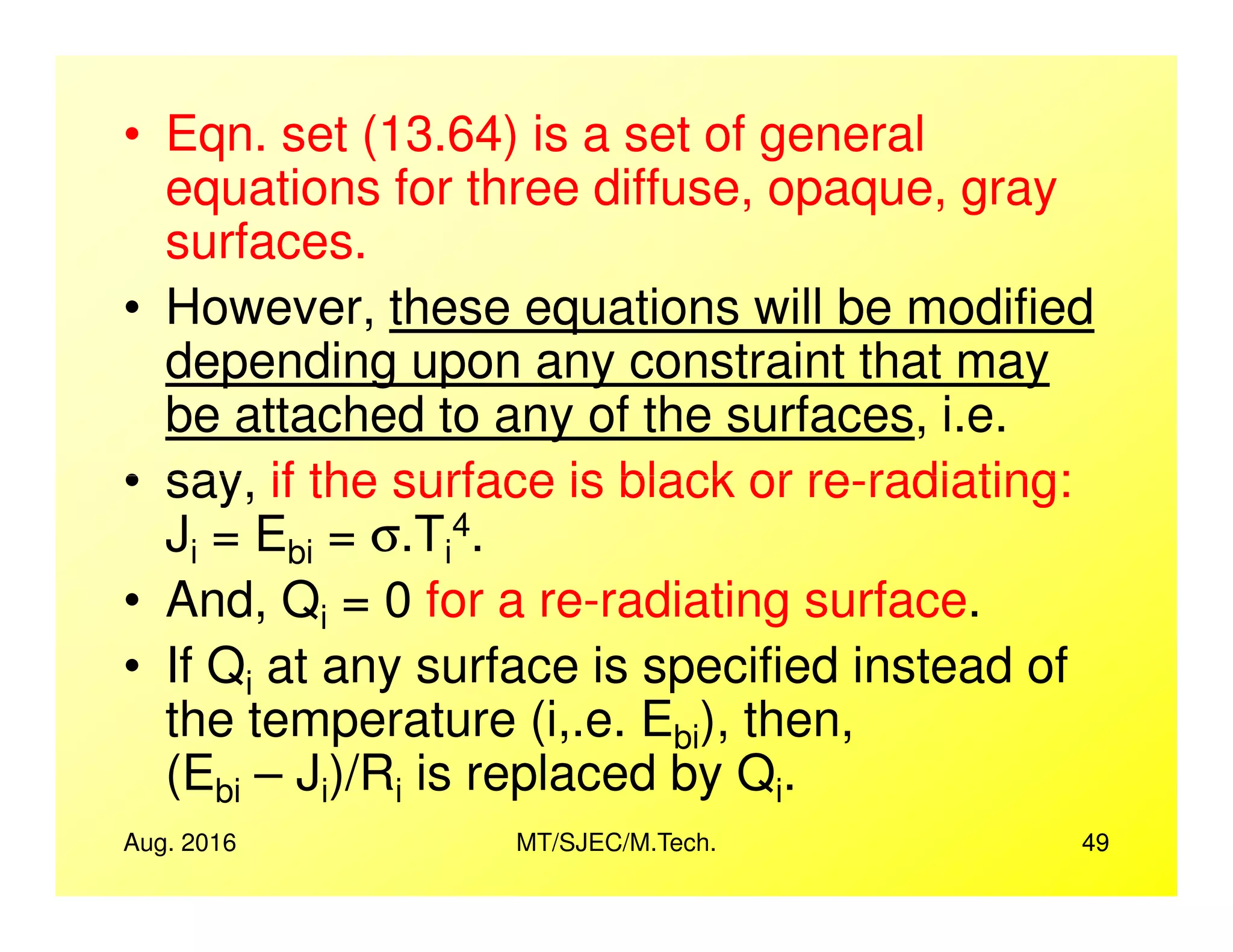 Thermal Radiation - III- Radn. energy exchange between gray surfaces | PDF
