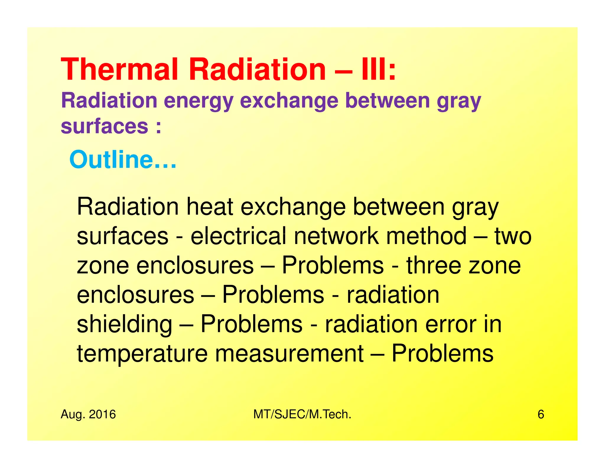 Thermal Radiation - III- Radn. energy exchange between gray surfaces | PDF