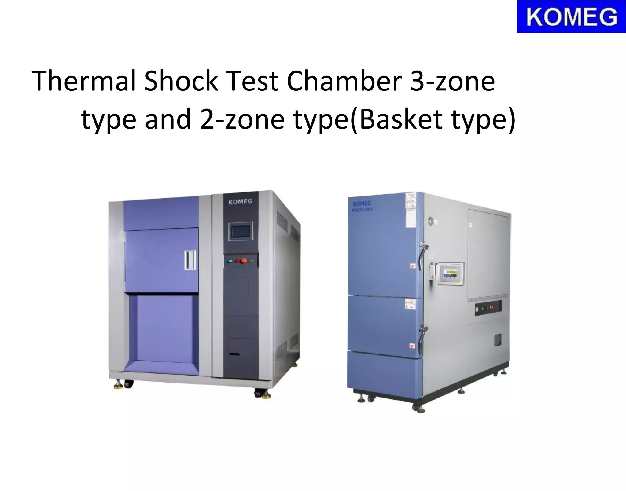 Thermal shock chamber (3 zone and 2-zone type) | PDF
