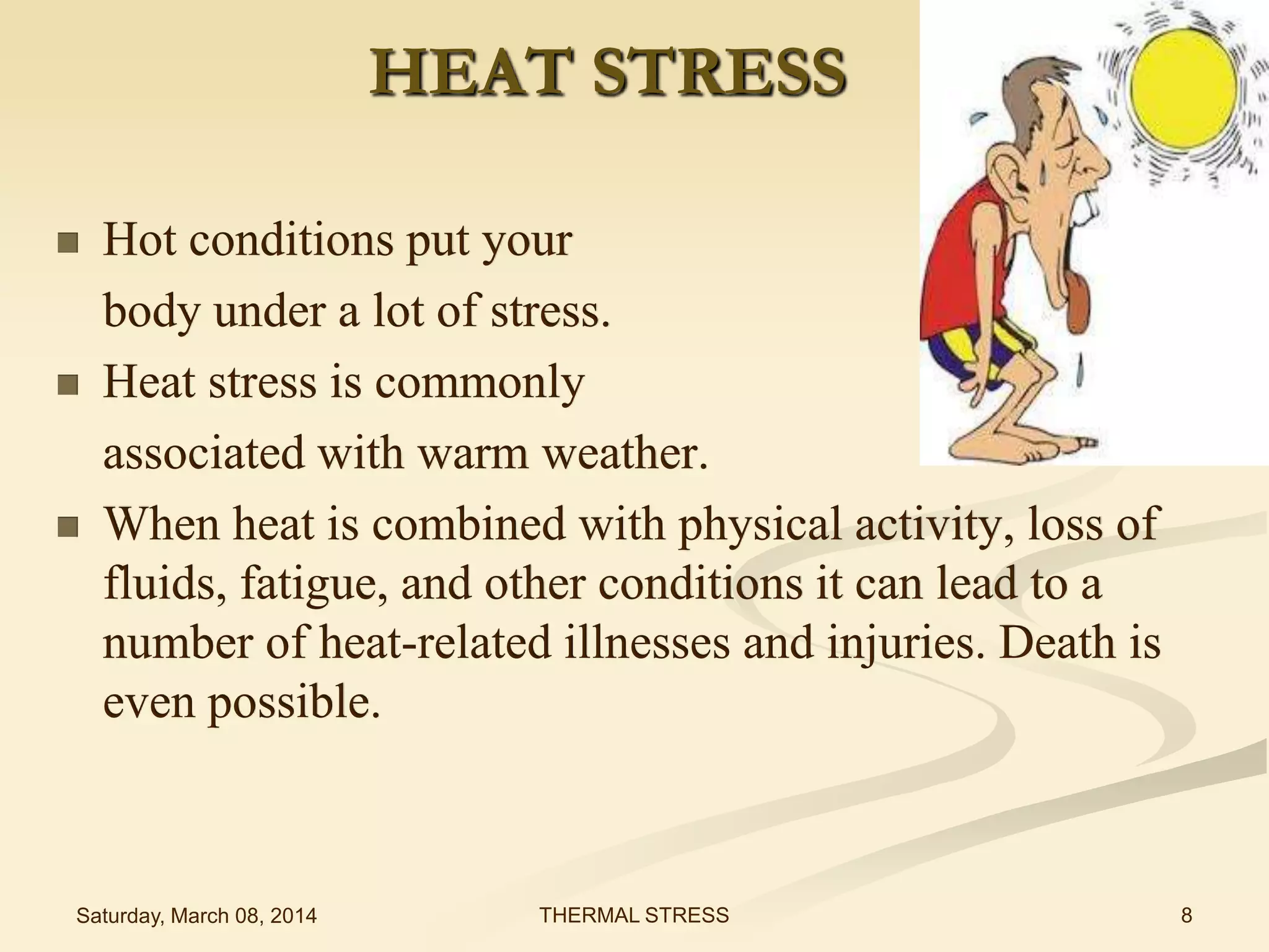 Ergonomics (Thermal stress) | PPTX