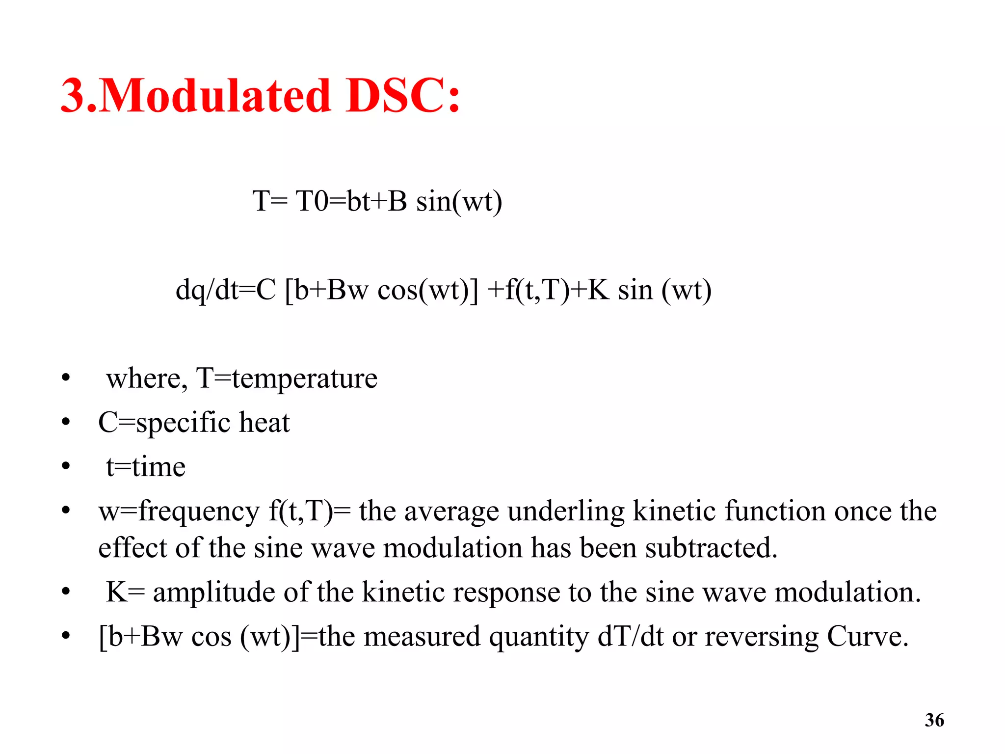 THERMAL TECHNIQUE AND DIFFERENTIAL SCANNING CALORIMETRY | PPTX | Chemistry | Science