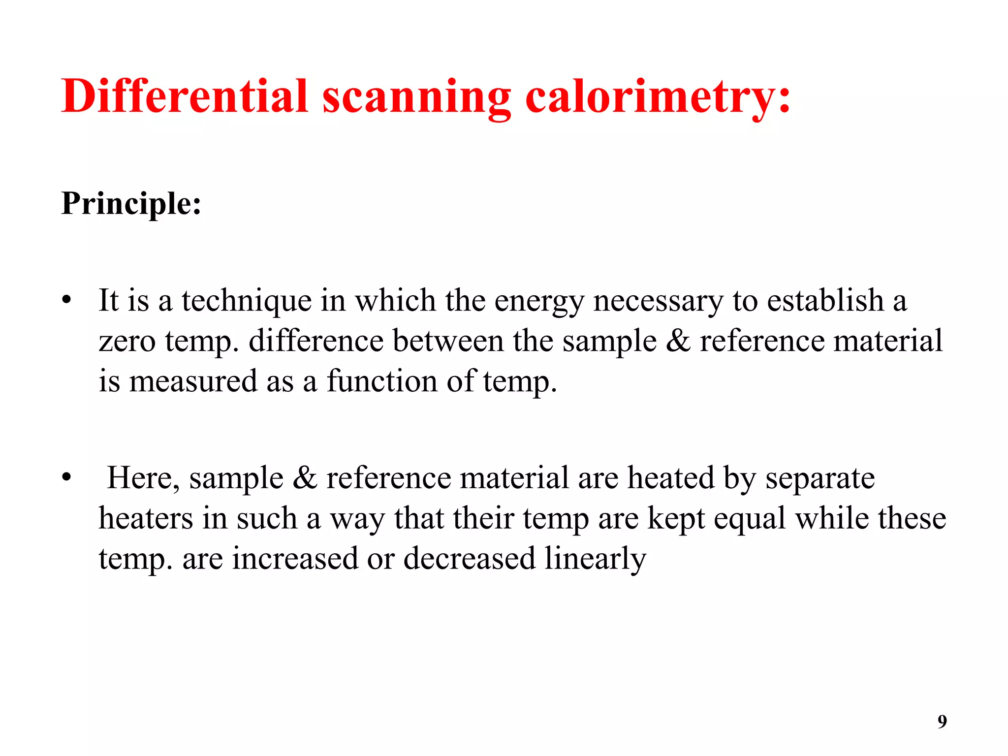 THERMAL TECHNIQUE AND DIFFERENTIAL SCANNING CALORIMETRY | PPTX
