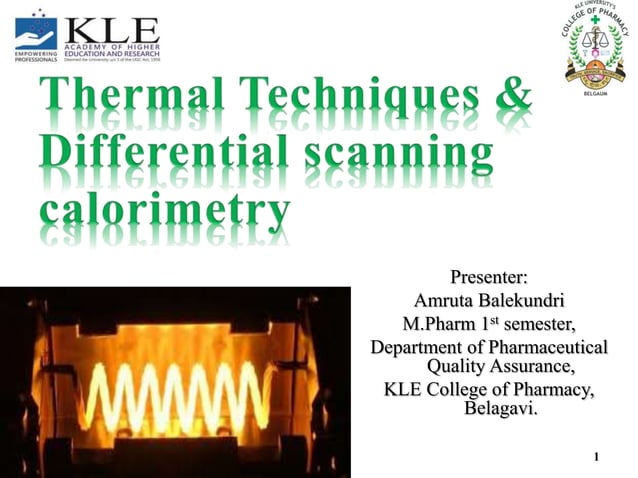 THERMAL TECHNIQUE AND DIFFERENTIAL SCANNING CALORIMETRY | PPTX | Chemistry | Science