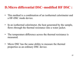 THERMAL TECHNIQUE AND DIFFERENTIAL SCANNING CALORIMETRY | PPTX