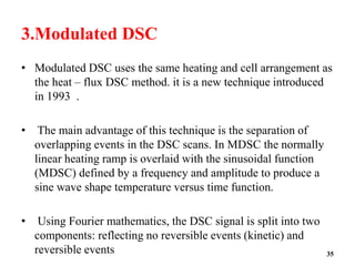 THERMAL TECHNIQUE AND DIFFERENTIAL SCANNING CALORIMETRY | PPTX