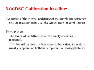 THERMAL TECHNIQUE AND DIFFERENTIAL SCANNING CALORIMETRY | PPTX