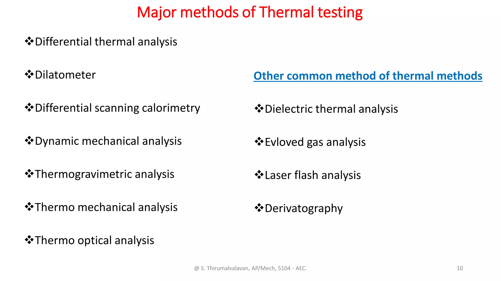 Thermal testing, thermo mechanical and dynamic mechanical analysis ...
