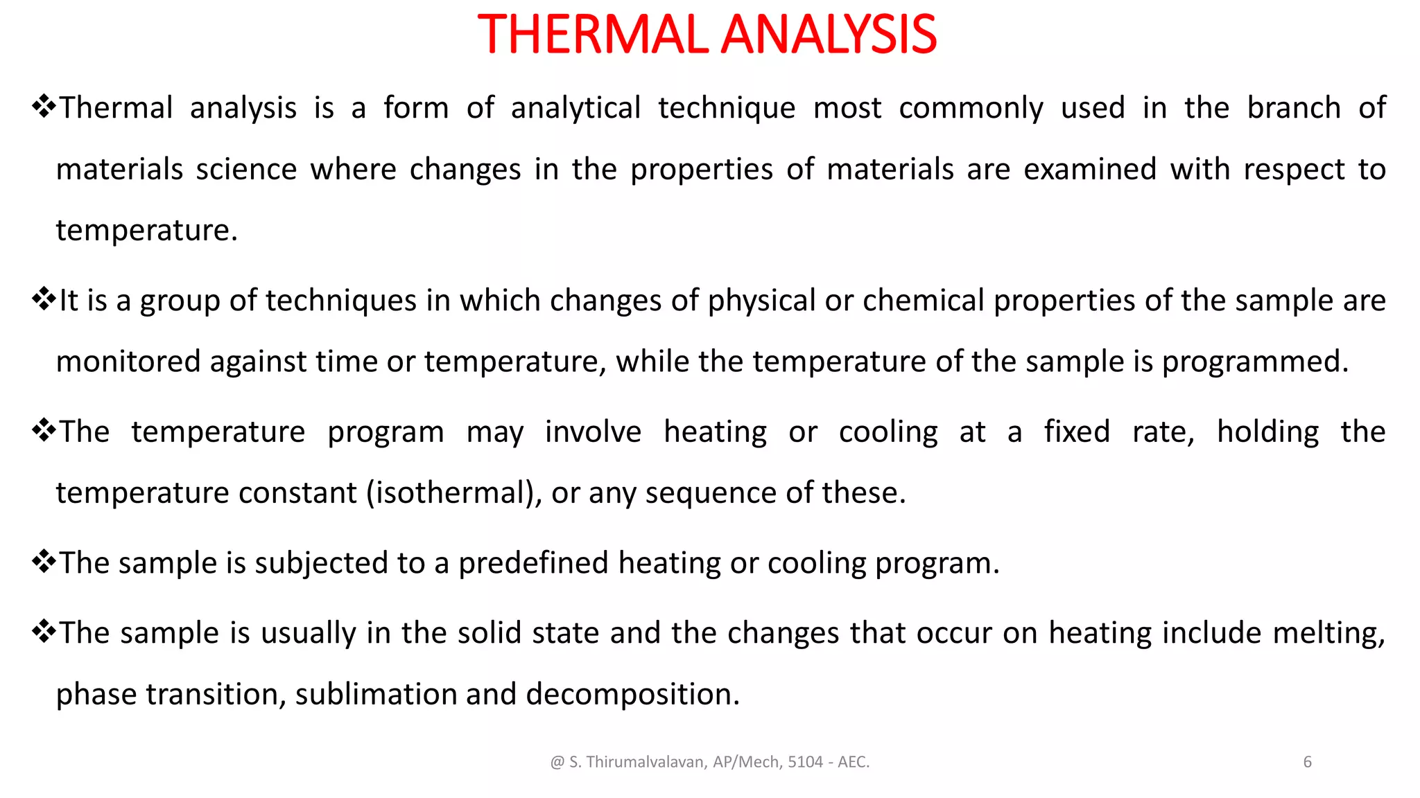 Thermal testing, thermo mechanical and dynamic mechanical analysis ...