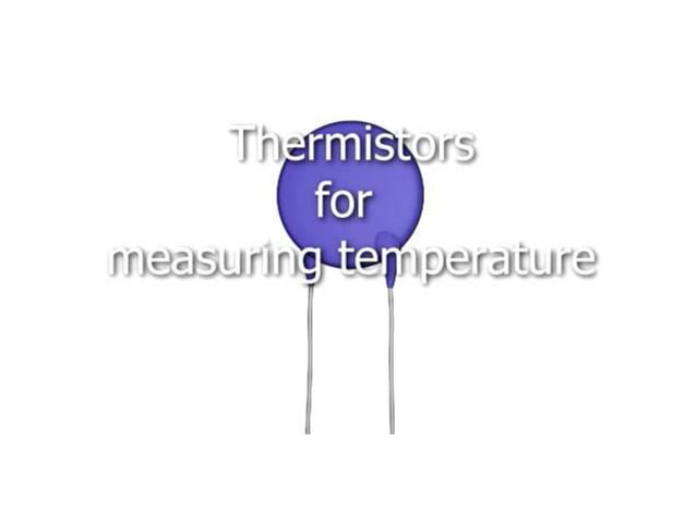 Thermistor | PPTX | Physics | Science