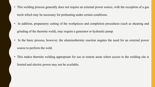 Thermite welding | PPTX