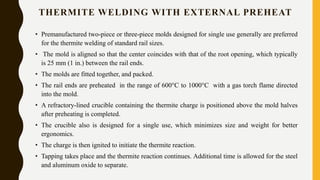 Thermite welding | PPTX