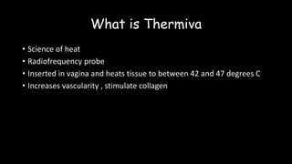 Thermiva MUMS Clinic Solihull | PPT