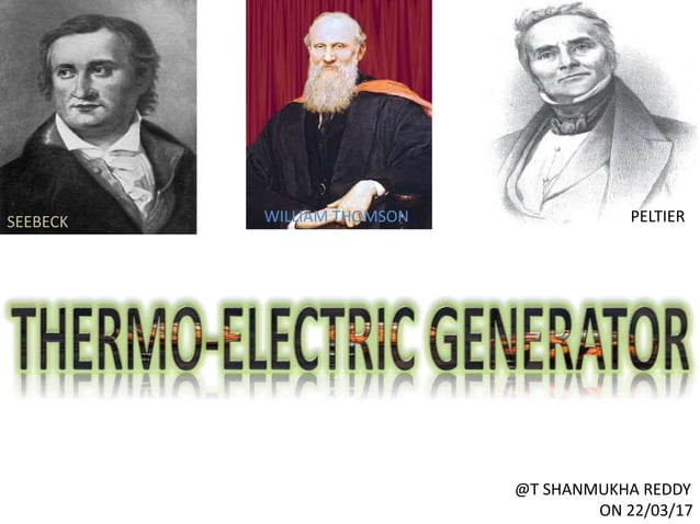 Thermo electric generators | PPTX | Physics | Science