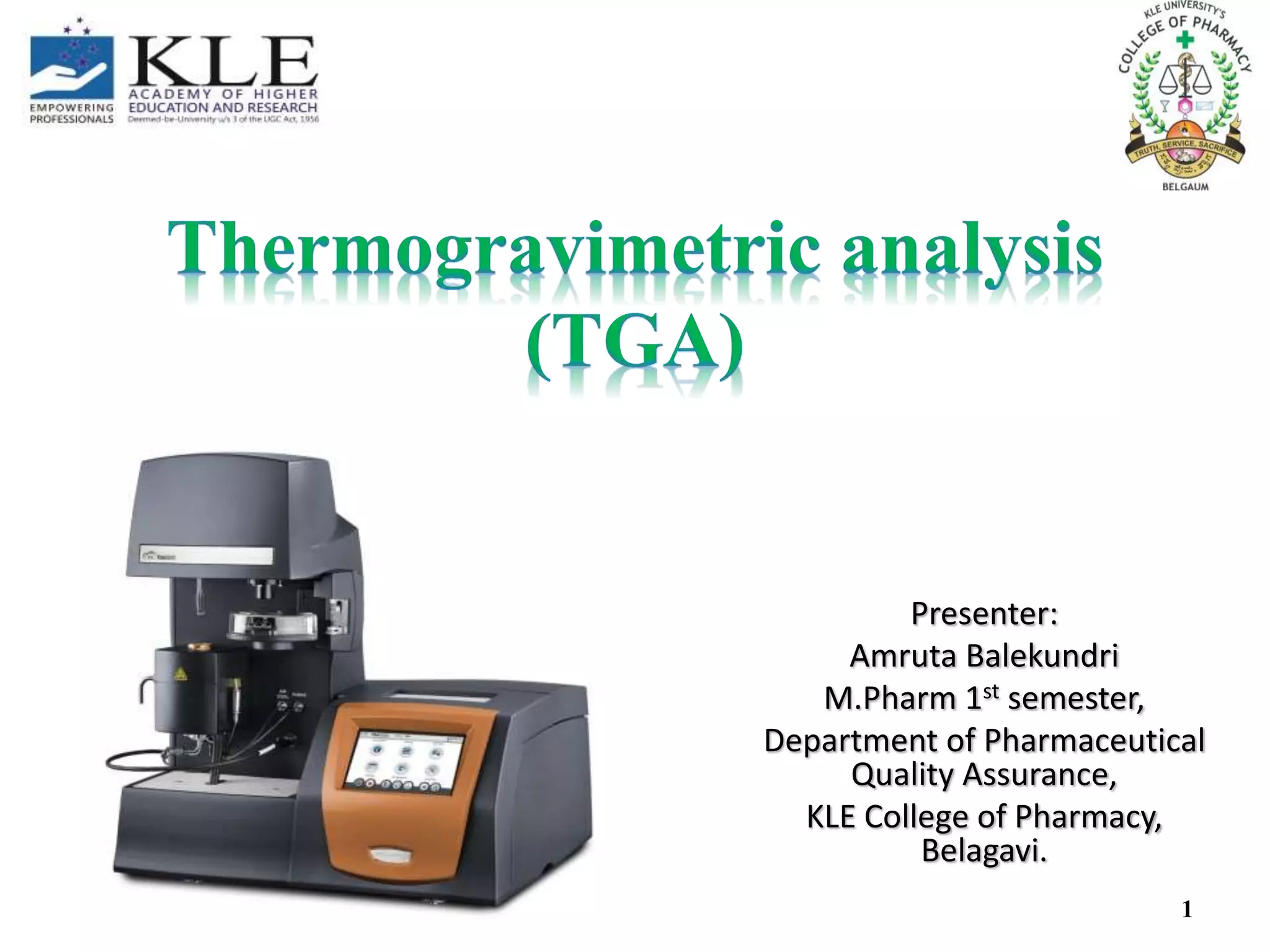 Thermo gravimetric analysis(tga) | PPTX