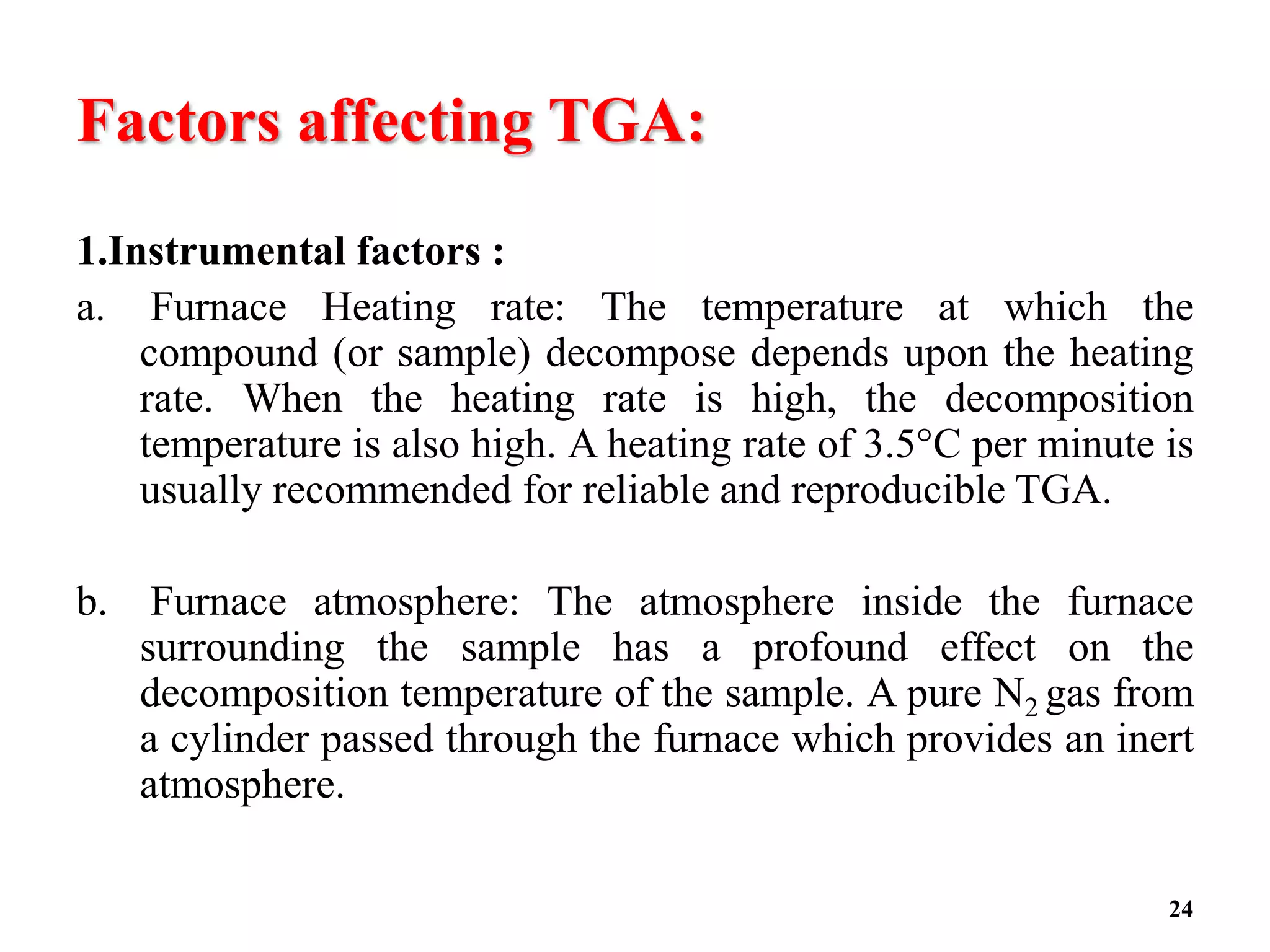 Thermo gravimetric analysis(tga) | PPTX