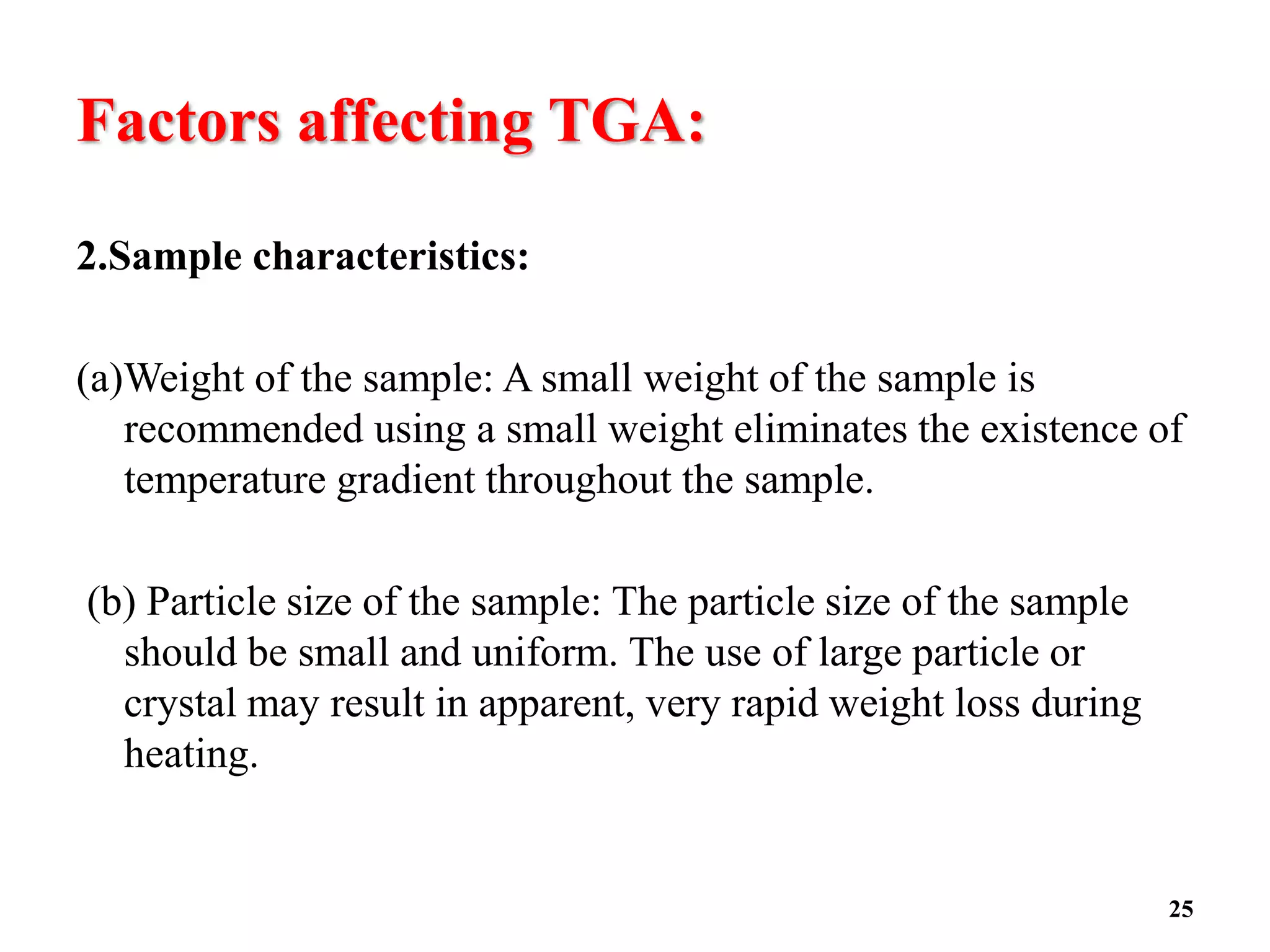 Thermo gravimetric analysis(tga) | PPTX