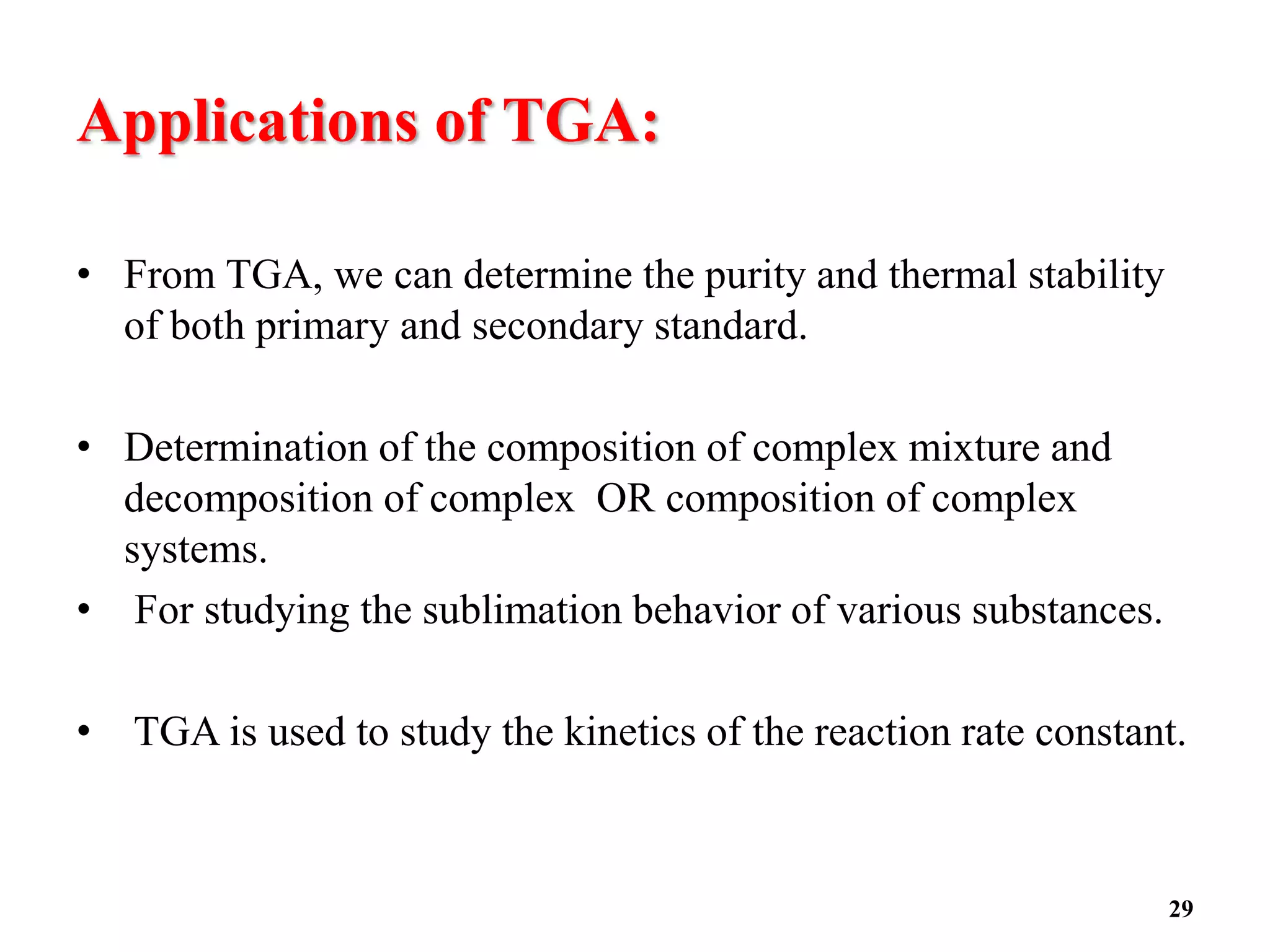 Thermo gravimetric analysis(tga) | PPTX