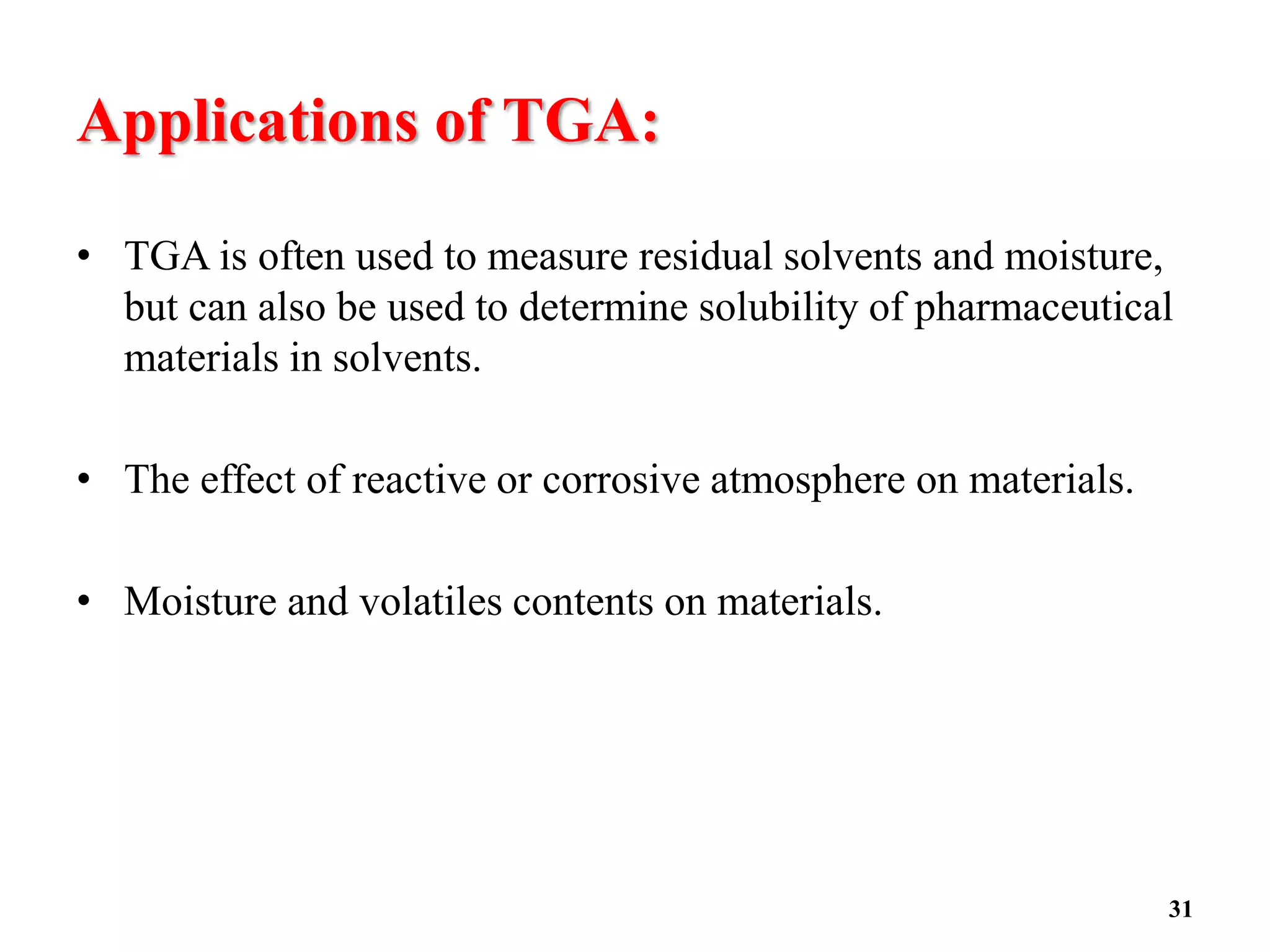 Thermo gravimetric analysis(tga) | PPTX
