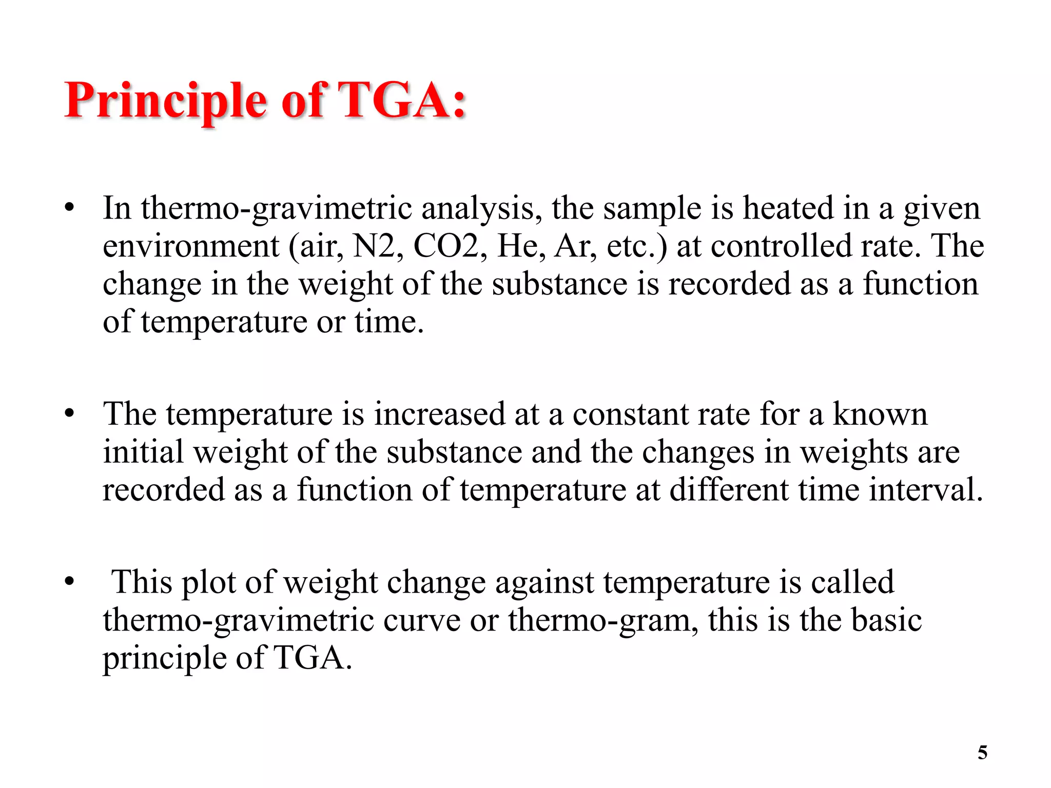 Thermo gravimetric analysis(tga) | PPTX