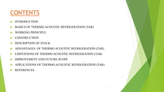 Thermo accoustic refrigeration with detail stack description | PPTX