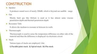 Thermo accoustic refrigeration with detail stack description | PPTX