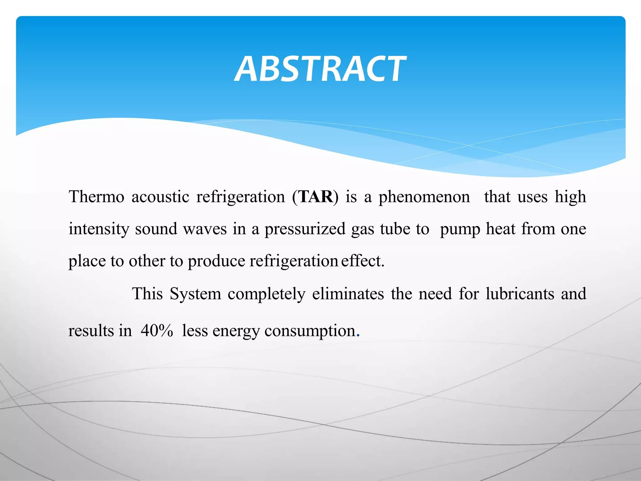 Thermo acoustic refrigeration | PPT