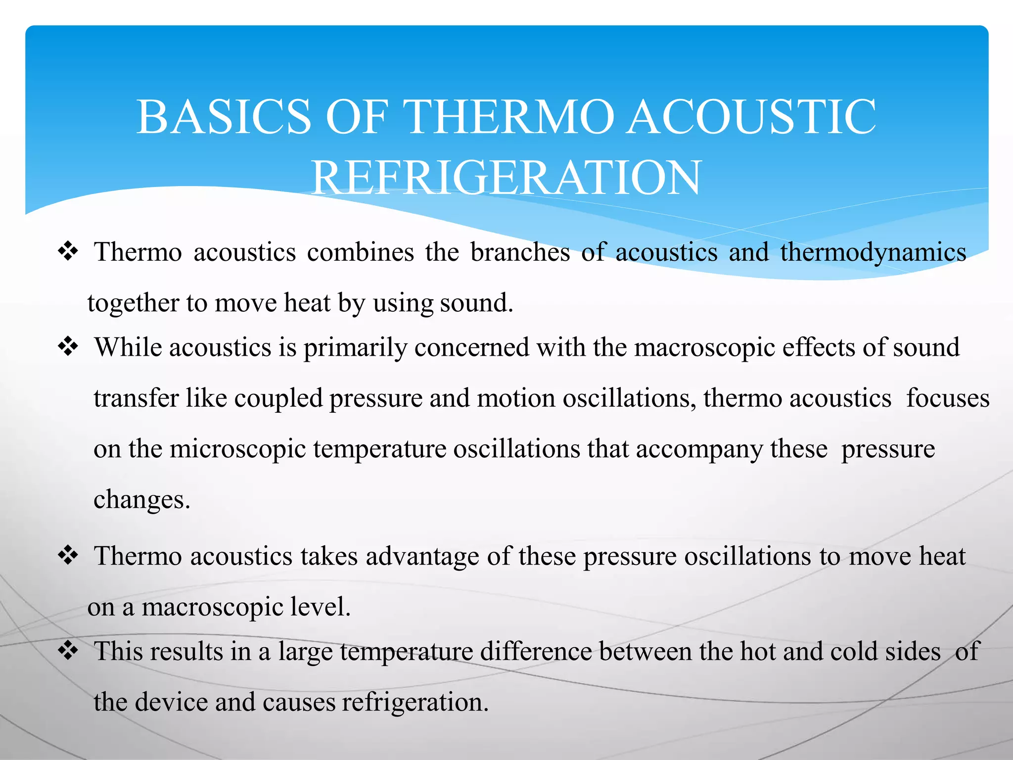 Thermo acoustic refrigeration | PPT