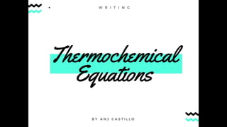 Thermochemistry | PPTX