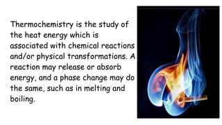 Thermochemistry | PPTX