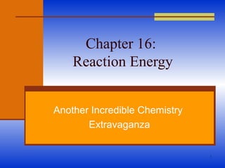 Thermochemistry ch 16 | PPT