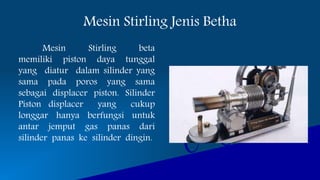Thermodinamika 2 mesin stirling | PPTX