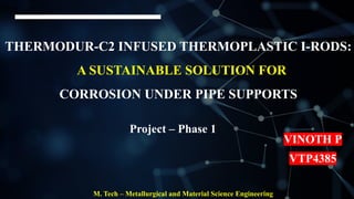 THERMODUR-C2 INFUSED THERMOPLASTIC I-RODS.pptx
