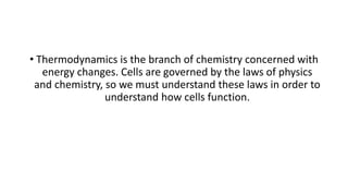 Energy, Thermodynamics and metabolism.pptx