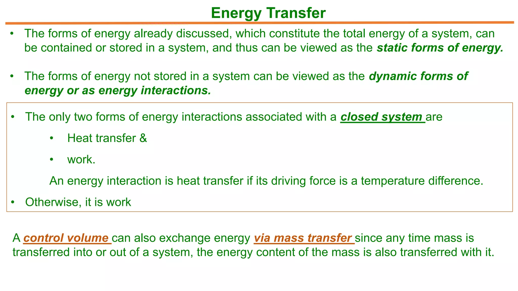 Thermodynamics - Lecture 3 - Energy, Energy Transfers and General Energy Analysis.pptx