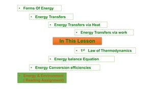 Thermodynamics - Lecture 3 - Energy, Energy Transfers and General ...