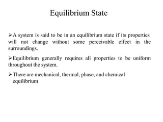 Quasi-static Processes and Equilibrium State | PPTX