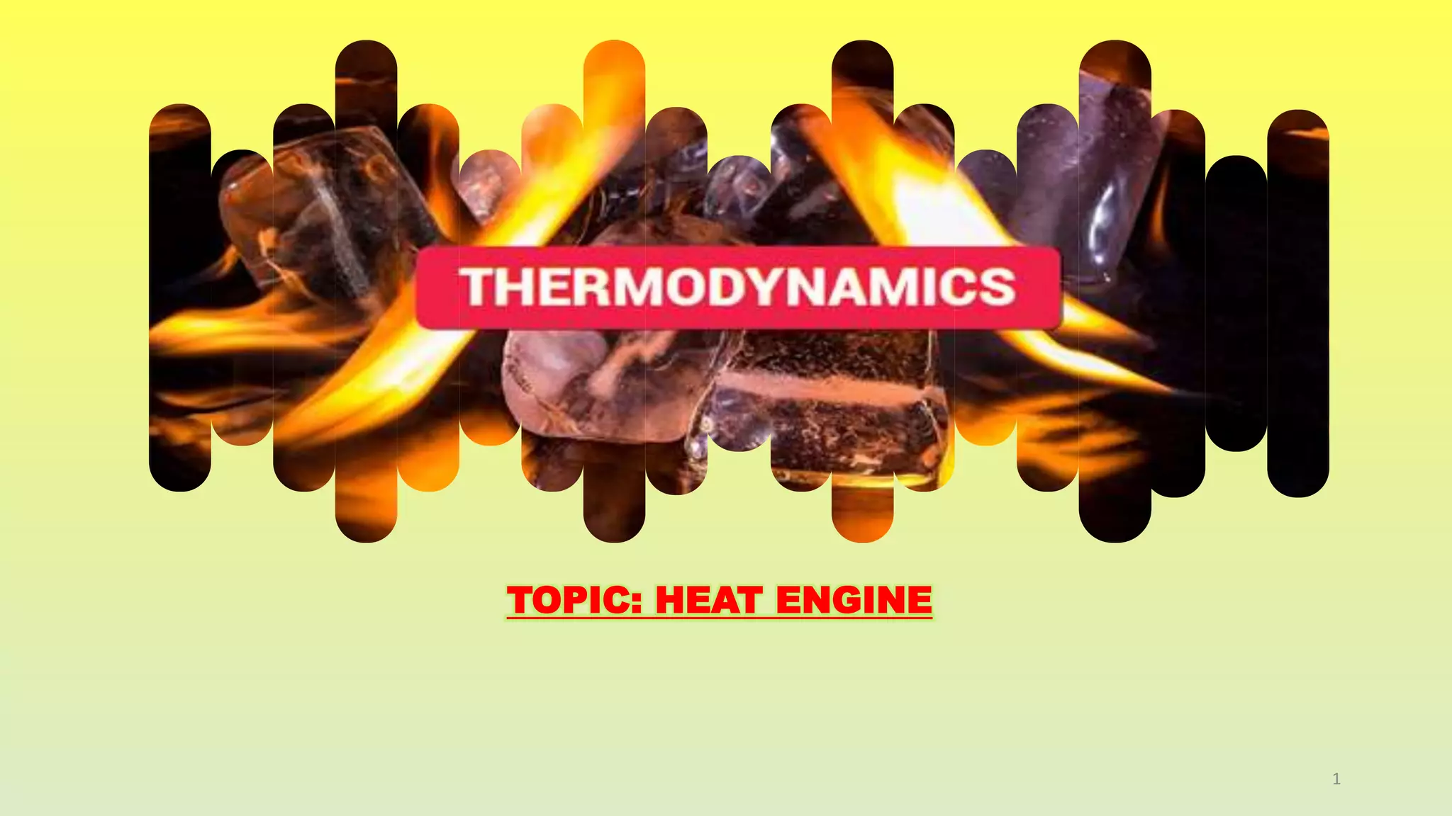Thermodynamics heat engine | PPTX | Physics | Science