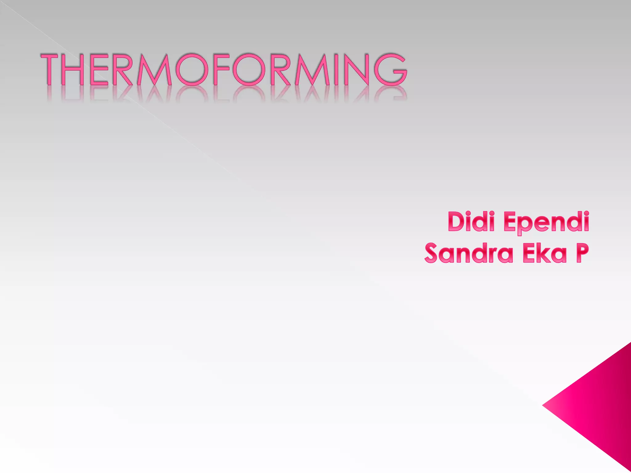 Thermoforming | PPT