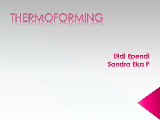 Thermoforming | PPTX